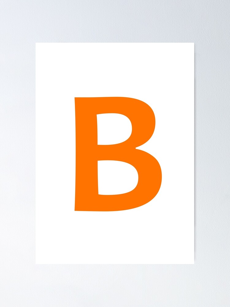 "Orange color Letter B" Poster for Sale by WECreations | Redbubble