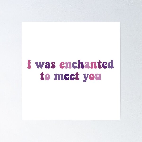 "enchanted lyrics" Poster for Sale by lilystickers65 | Redbubble