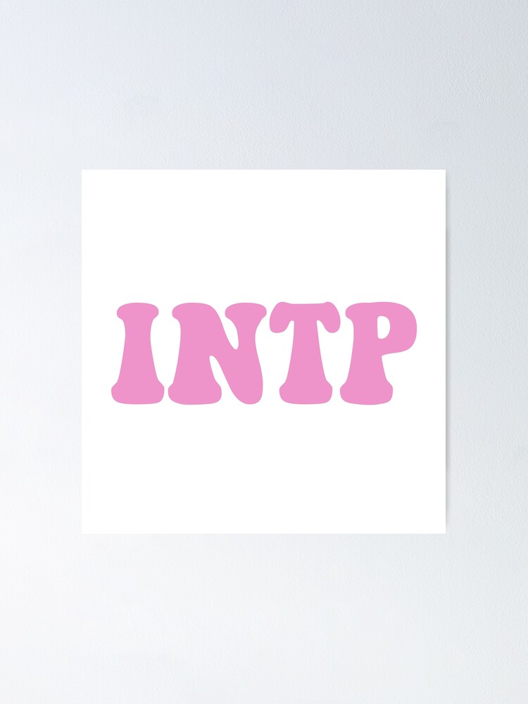 "INTP" Poster for Sale by haleyseagroatt | Redbubble