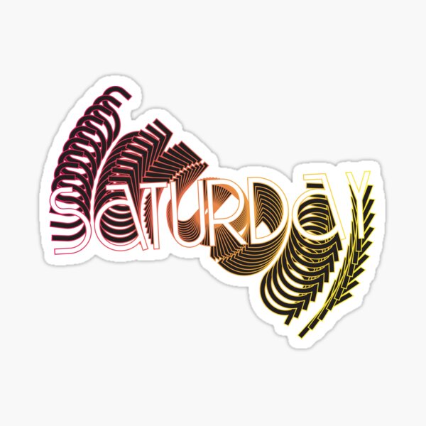 "Saturday" Sticker for Sale by Trends Supply Co. | Redbubble