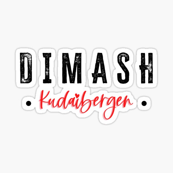 " DIMASH Kudaibergen Gift For Dears " Sticker for Sale by DimashMerch ...