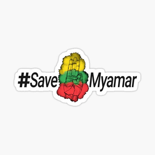 "Save Myanmar! Free Myanmar Burma!" Sticker by cremaker | Redbubble