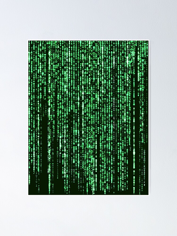 "The matrix code owns you" Poster by libertydave | Redbubble