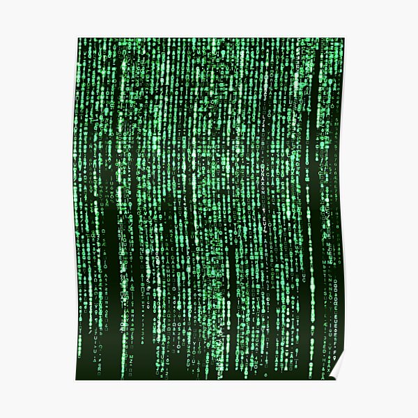 "The matrix code owns you" Poster by libertydave | Redbubble