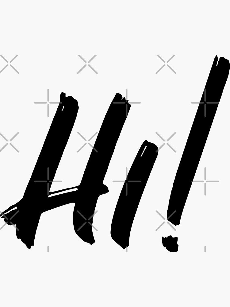 "Hi Text Design" Sticker for Sale by CreaterB | Redbubble