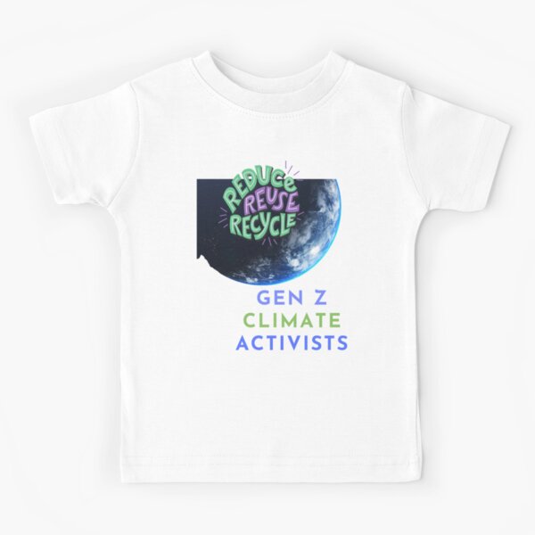 "Gen Z climate activists, Zoomers climate activists, Recycle reduce ...