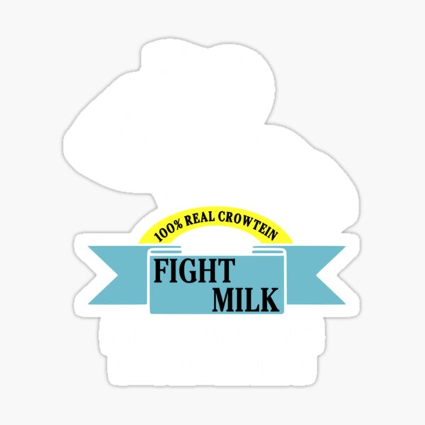 "Fight Milk Classic" Sticker by RodneyGay | Redbubble