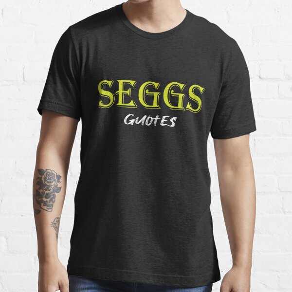 "Seggs Guotes" T-shirt for Sale by JEETlee | Redbubble | seggs ...