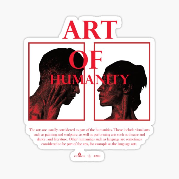 "Art of humanity is a human right" Sticker by casuallyart | Redbubble