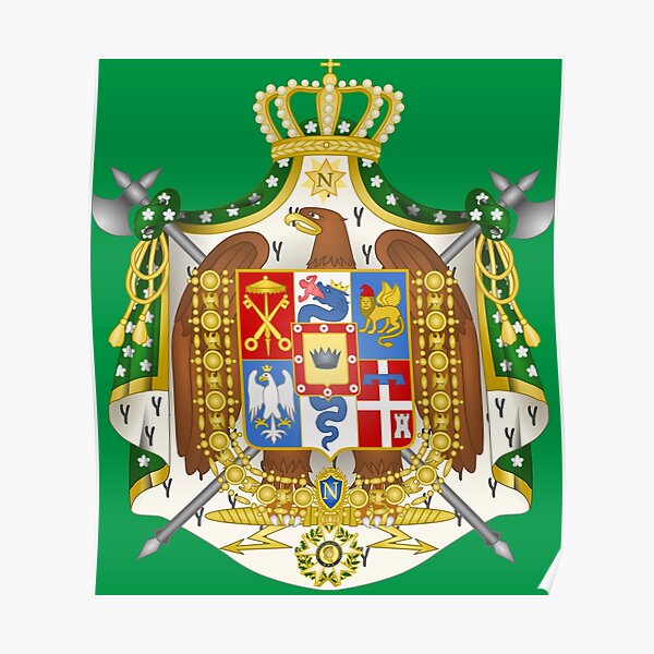 "CoA of the Kingdom of Italy under Napoleon Bonaparte." Poster for Sale ...