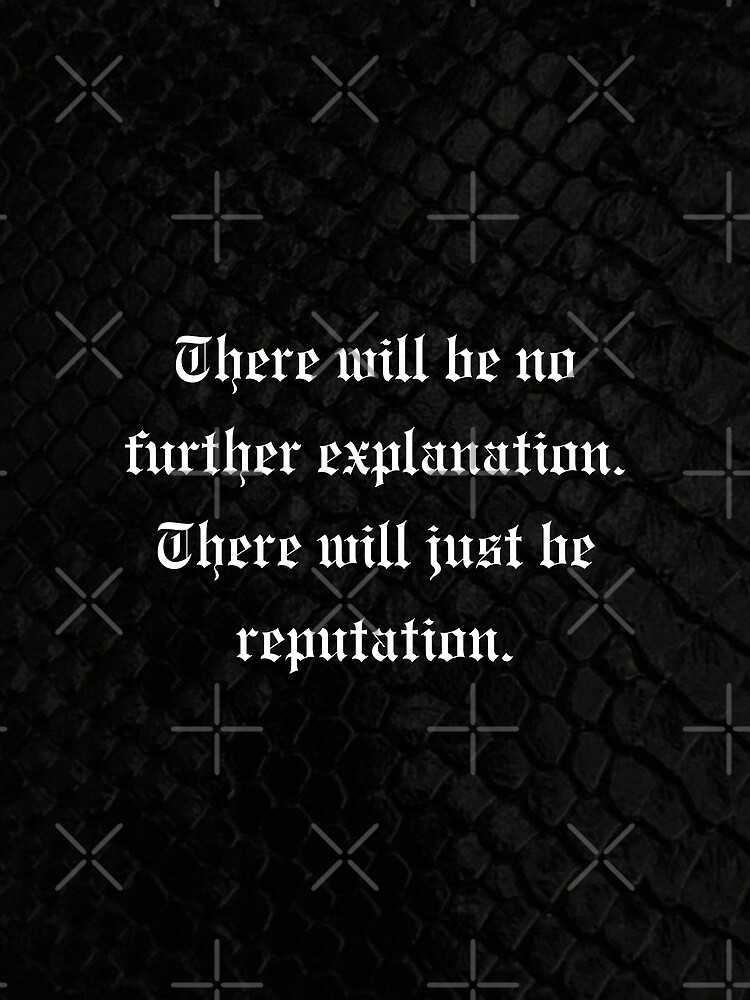 "taylor swift reputation era quote" Poster by MesmerizingCo | Redbubble