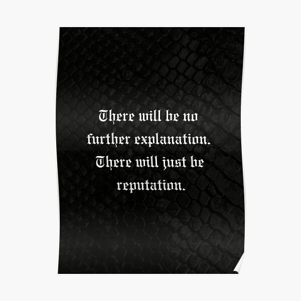 "taylor swift reputation era quote" Poster by MesmerizingCo | Redbubble