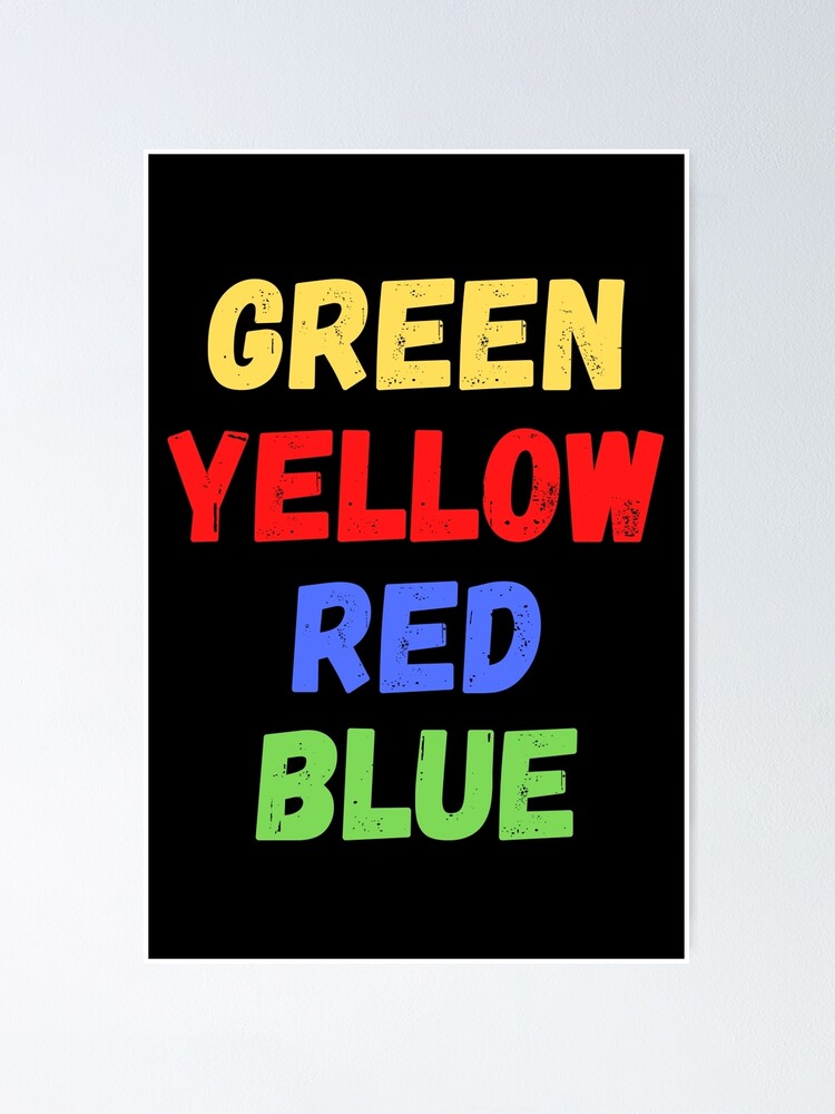 "Confusing colors, colors written in the wrong color" Poster for Sale ...