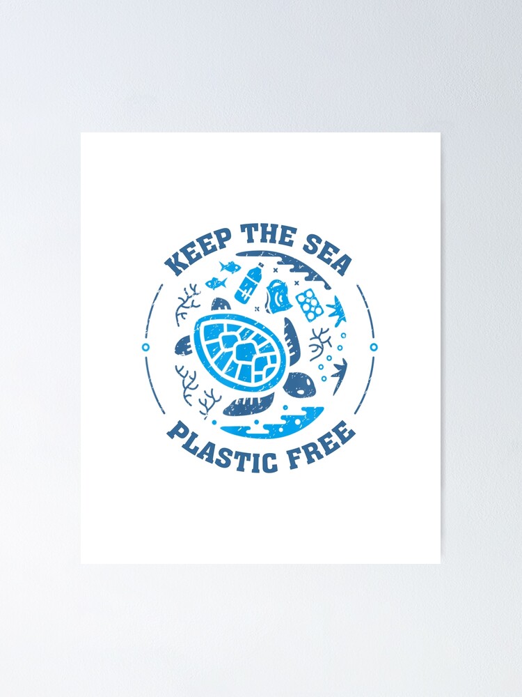 "Save The Ocean Keep The Sea Plastic Free Turtle Scene" Poster for Sale ...