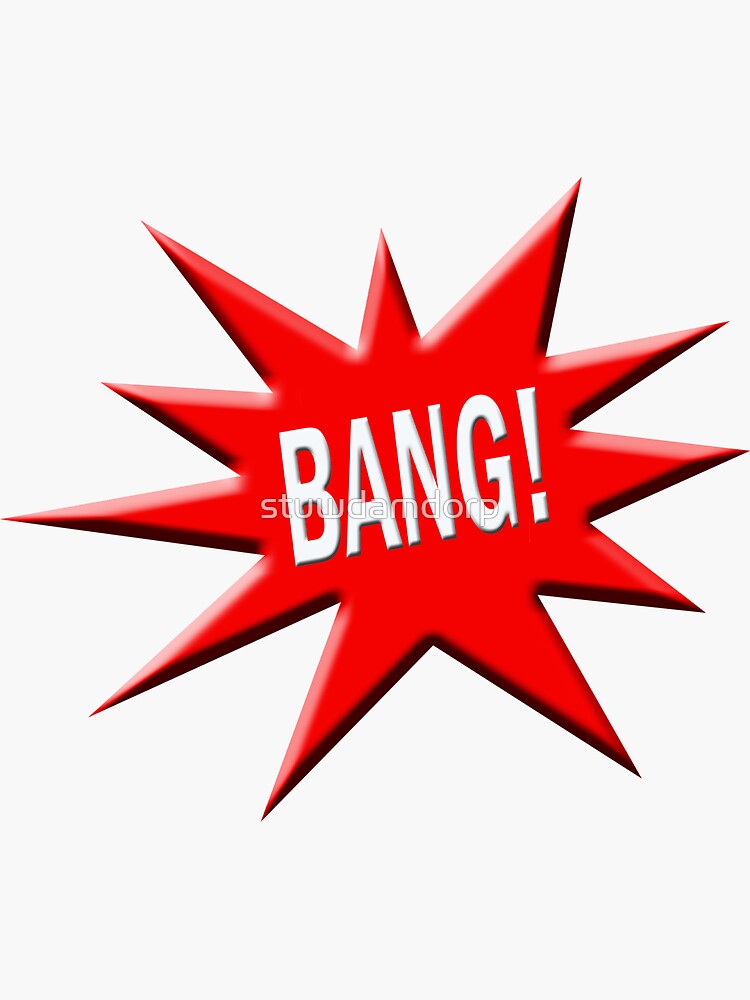 "Bang!" Sticker by stuwdamdorp | Redbubble
