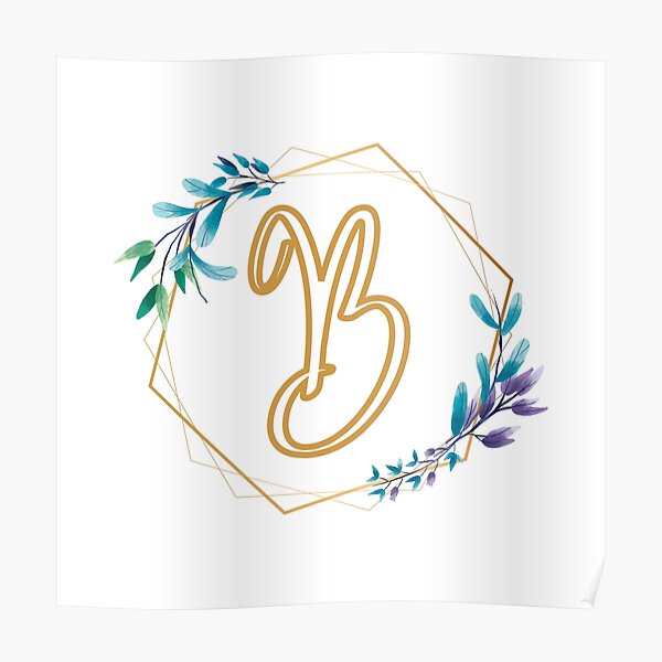 "Cursive Letter B Floral Frame" Poster for Sale by LetterMom | Redbubble