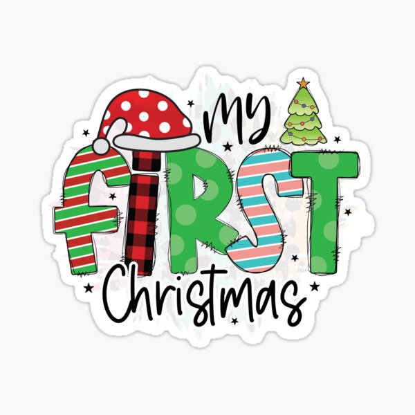"my first christmas " Sticker for Sale by PODmr | Redbubble