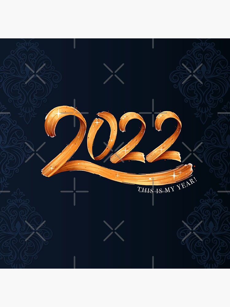 "2022 - This is My Year!" Sticker for Sale by DesiBoli | Redbubble