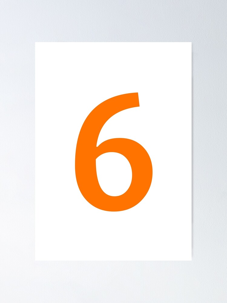 Póster «Número de color naranja 6 | Número seis de color naranja» de ...
