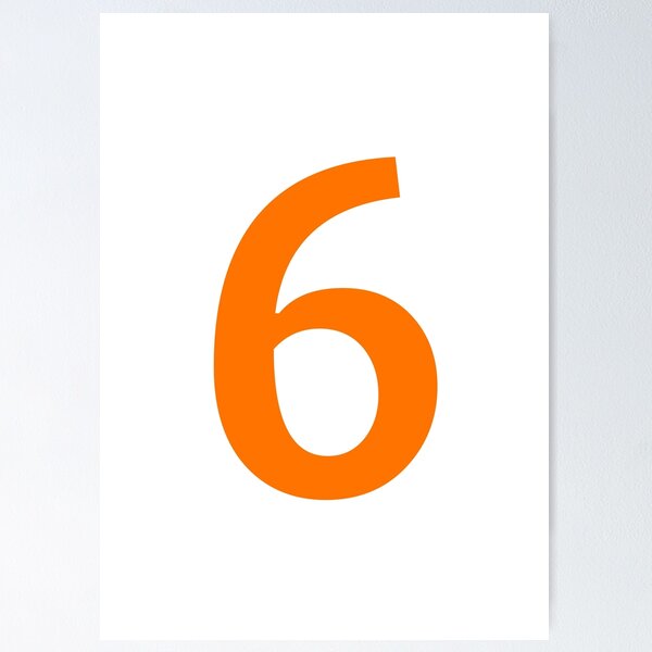"Orange color Number 6 | Orange color Number Six" Poster for Sale by ...