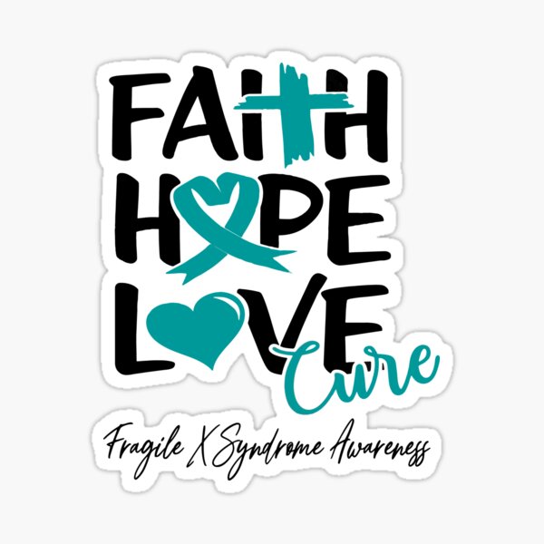 "Faith Hope Love Cure Fragile X Syndrome Awareness" Sticker for Sale by ...