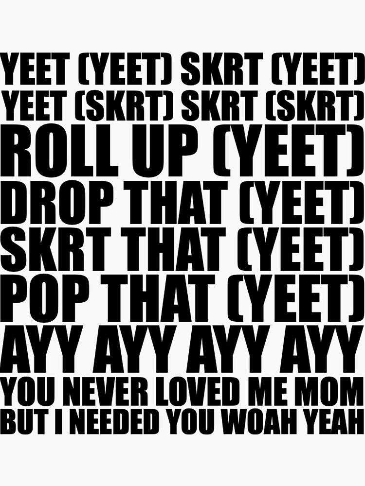 "yeet skrt" Sticker for Sale by Erin-Wellington | Redbubble