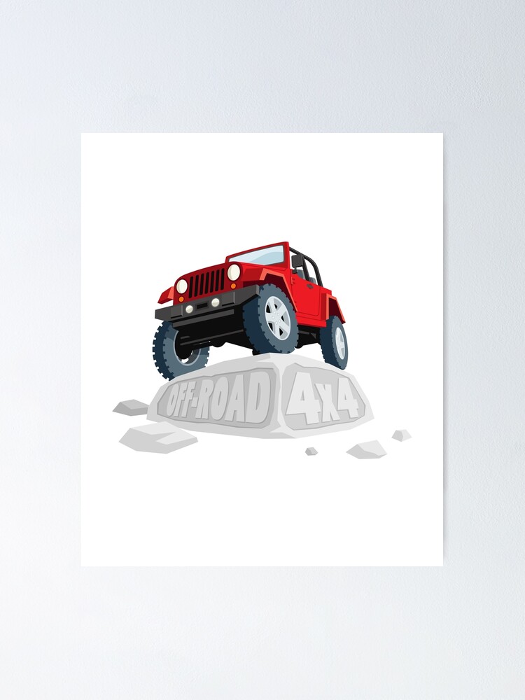 "4x4 car off road" Poster by jofredo | Redbubble