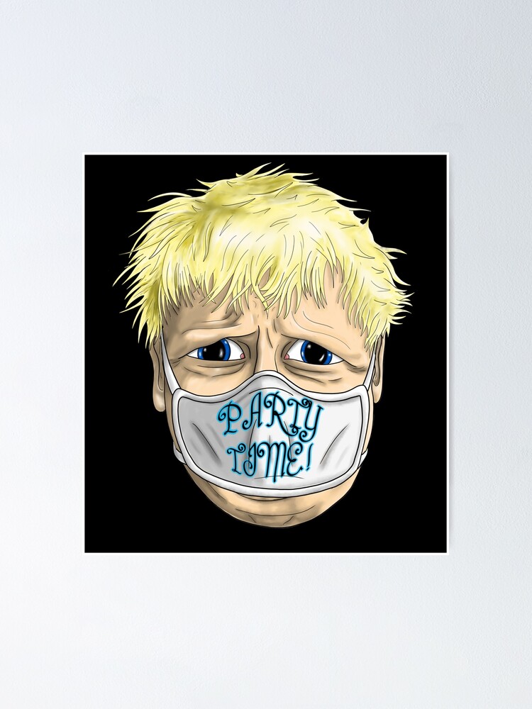 "Boris Johnson Party Time Mask" Poster for Sale by Meme-Tees- | Redbubble