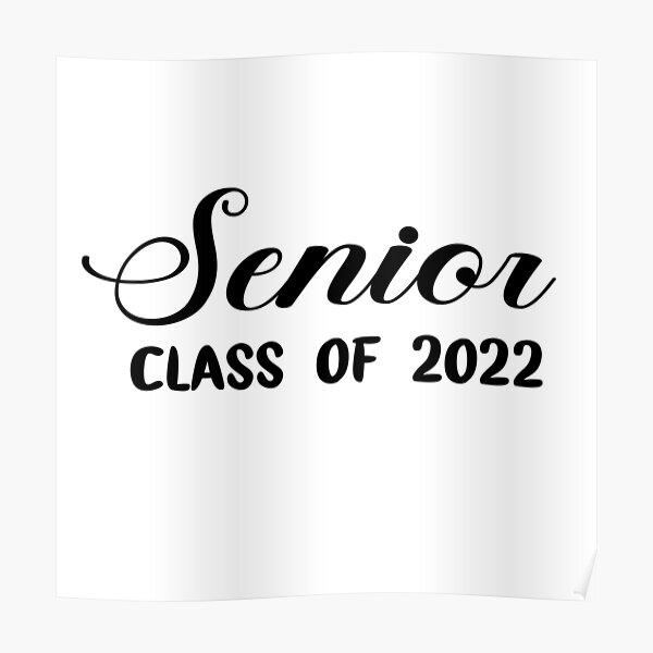 "Greeting Card - Senior Class Of 2022" Poster for Sale by ...