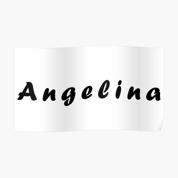 "Angelina name" Poster for Sale by gmstockstudio | Redbubble