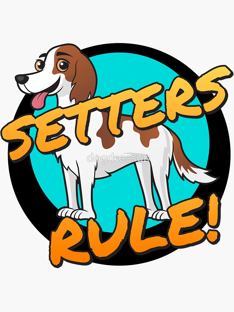 "English Setters Rule! " Sticker by dogdressup | Redbubble
