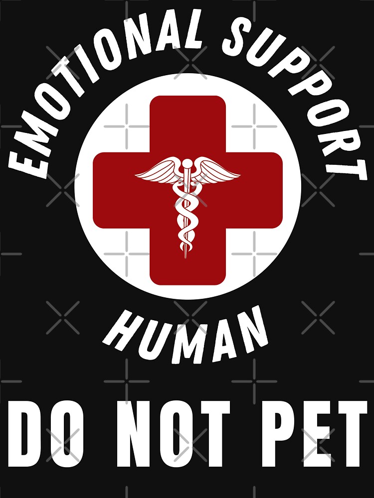 "Emotional Support Human Do Not Pet - Ideal Gift for dog lovers - Service Dog Love Humor ...