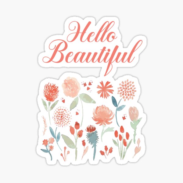 "Cute Greeting Card - Hello Beautiful" Sticker for Sale by ...