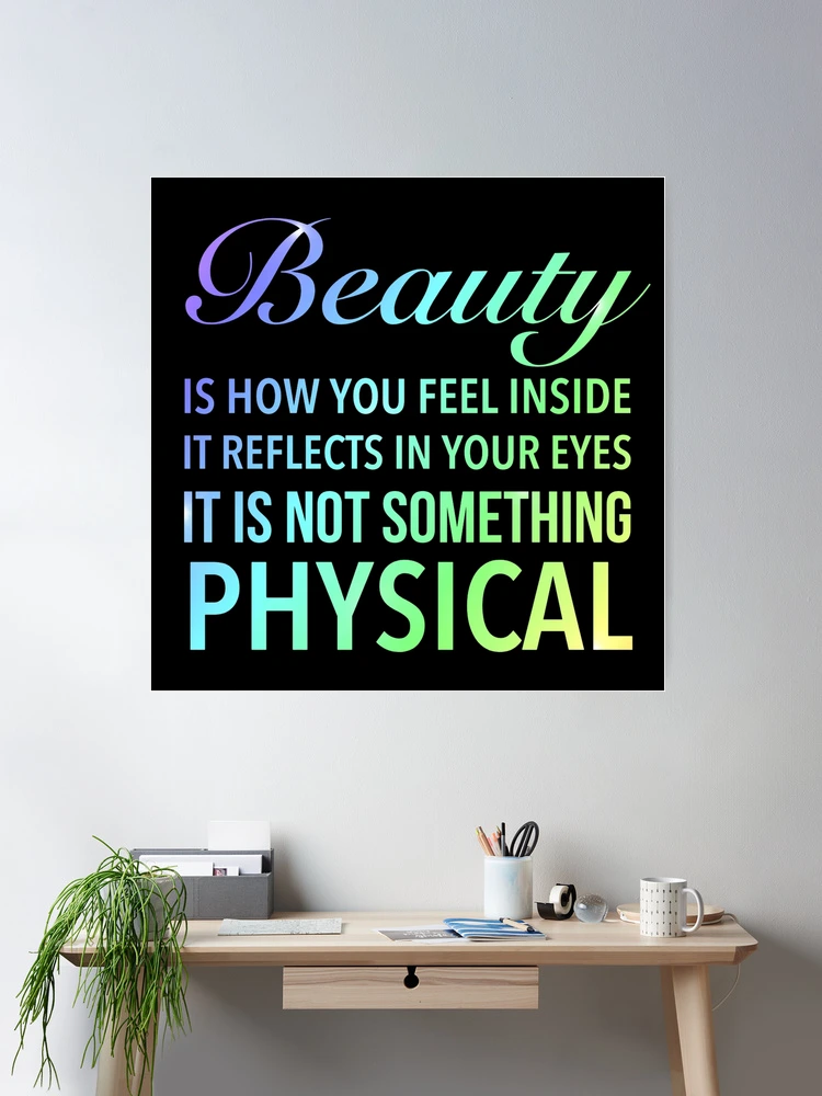 Beautiful Is Inside Quotes