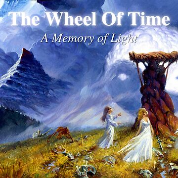 "The Wheel Of Time - A Memory Of Light" Poster for Sale by ...