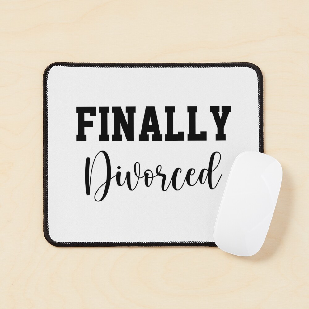 "finally divorces funny sarcastic offended divorce saying Divorced AF ...