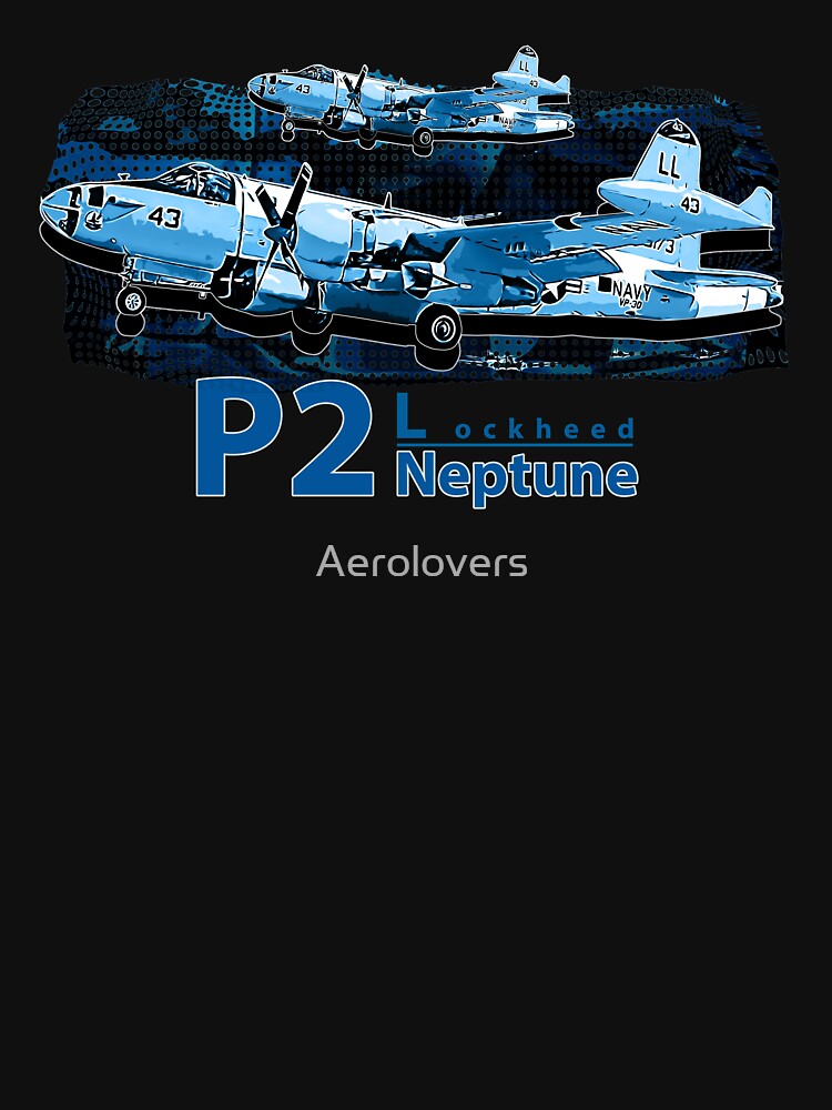 "Lockheed P2 Neptune Vintage military Aircraft" T-shirt for Sale by ...