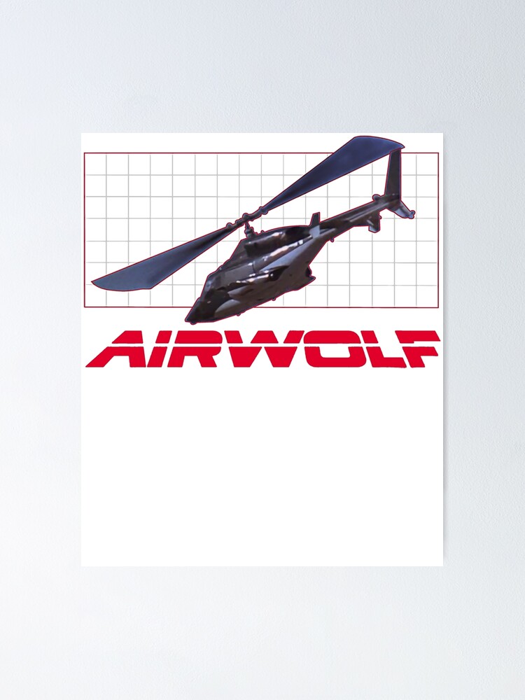 "Airwolf" Poster by imandeeban | Redbubble