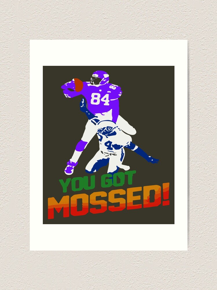 "You Got Mossed " Art Print for Sale by Oliviasport | Redbubble