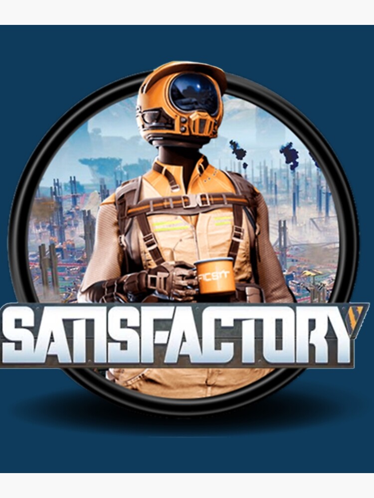Satisfactory Game Premium Matte Vertical Poster sold by Bhavesh Parekh ...