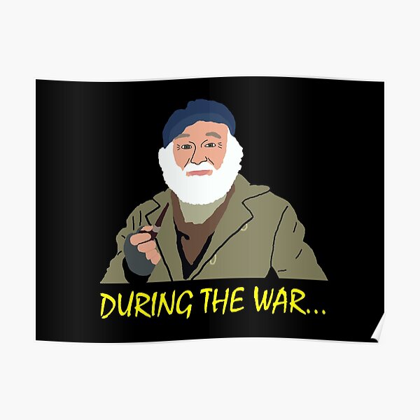 "Uncle Albert During The War (Yellow)" Poster for Sale by MovieFan77 ...
