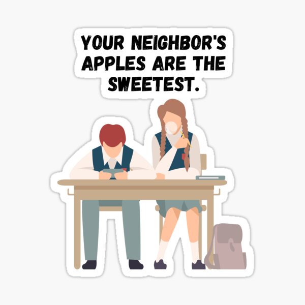 "Neighbors apples are the sweetest" Sticker by Hinny8 | Redbubble