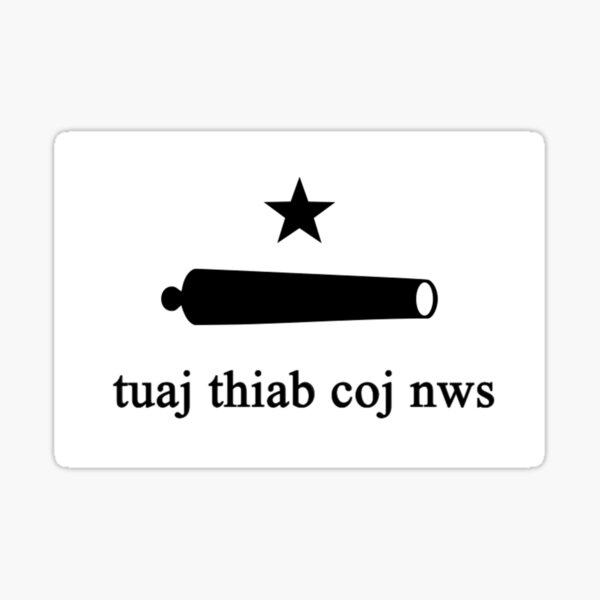 "'los thiab coj' chij (Hmong Come and Take It Flag)" Sticker for Sale ...