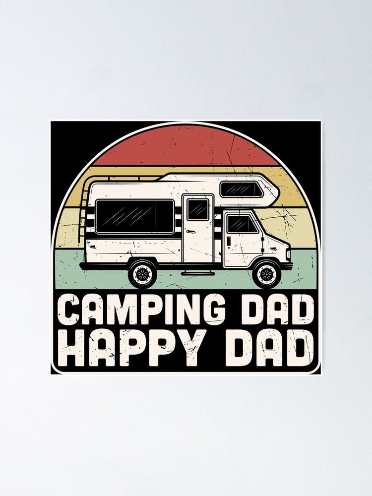 "Camping Dad Happy Dad| Camping | VSCO Aesthetic" Poster for Sale by ...