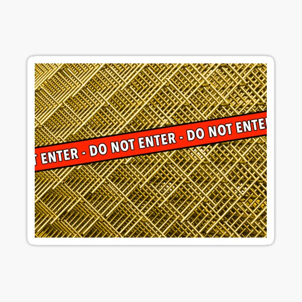 "DO NOT ENTER" Sticker for Sale by Klementsen | Redbubble