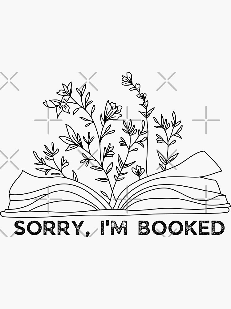 "Sorry Im booked | Funny book pun" Sticker by brinikki | Redbubble