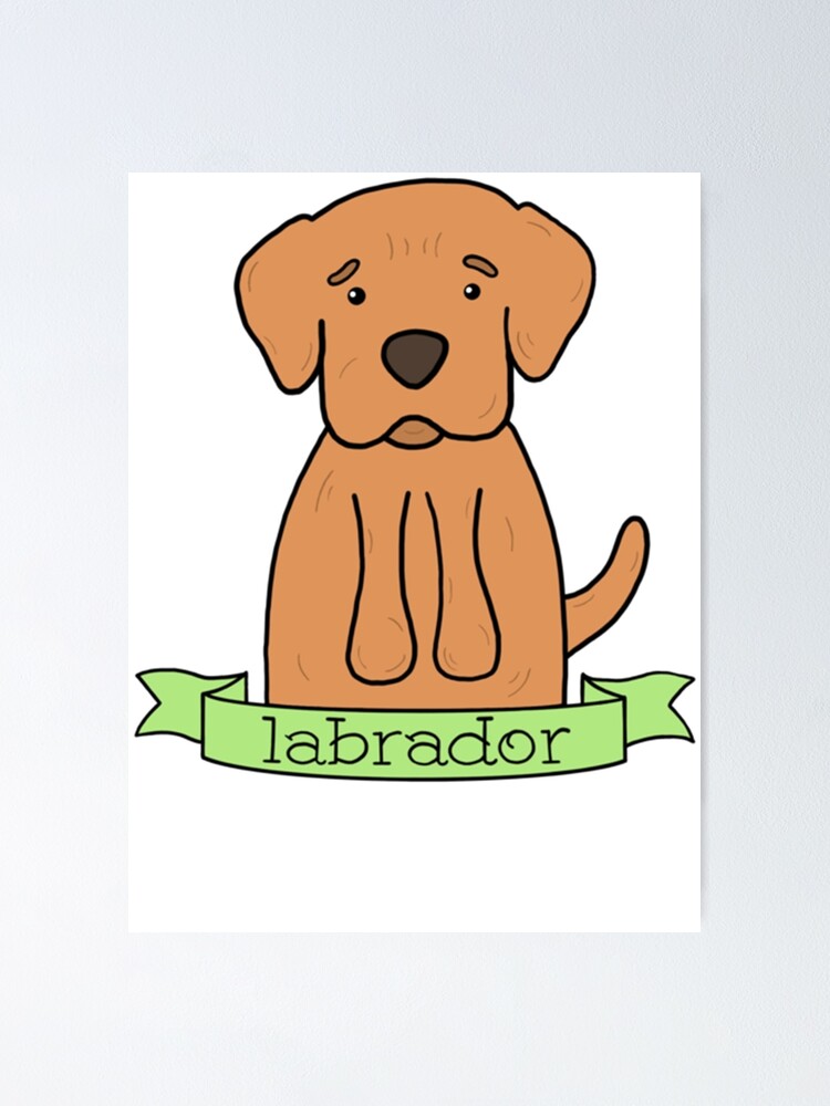 "Cute fox red Labrador retriever cartoon " Poster by oannaPearson ...