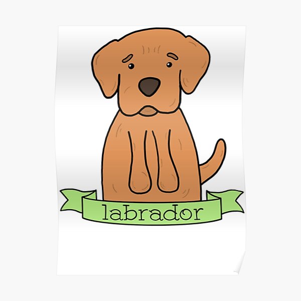 "Cute fox red Labrador retriever cartoon " Poster by oannaPearson ...
