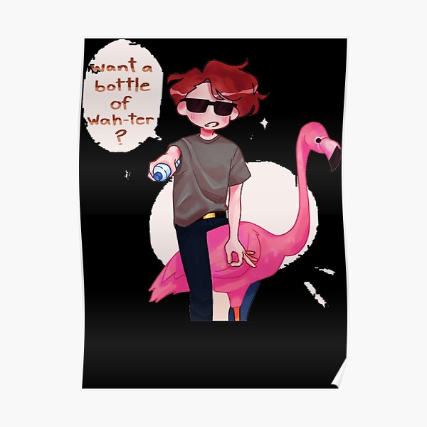 "The Eret - Eret Fanart - The Eret Want A Bottle Of Wahter " Poster for ...