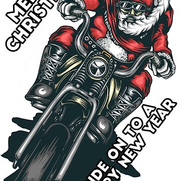 "MOTORBIKE Santa Merry Christmas and Ride on to a Happy New Year ...